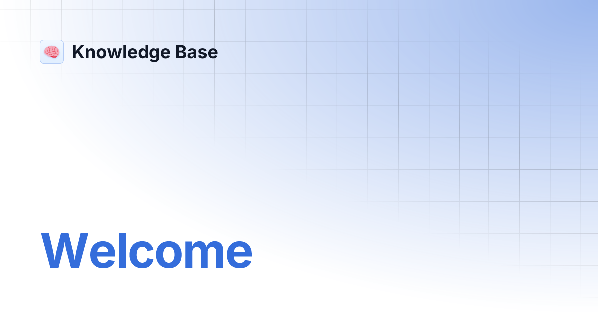 Welcome | Knowledge Base