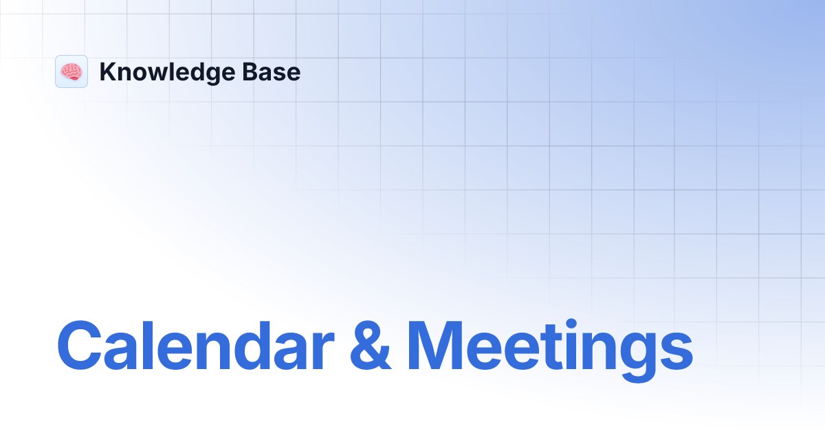 Calendar & Meetings | Knowledge Base
