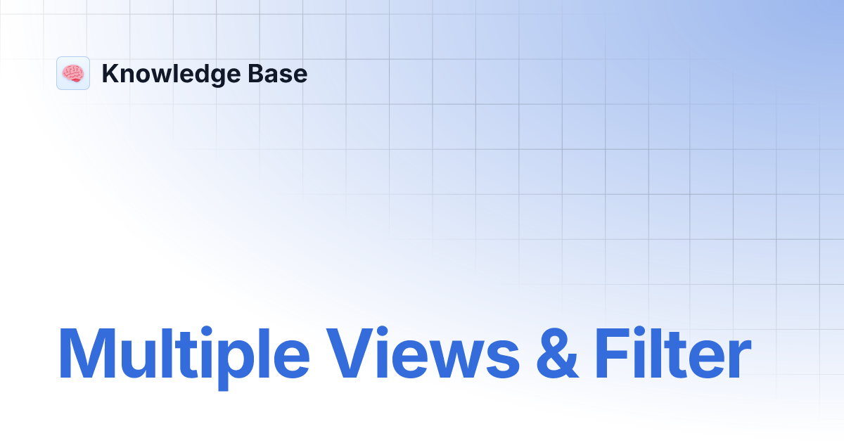 Multiple Views & Filter | Knowledge Base
