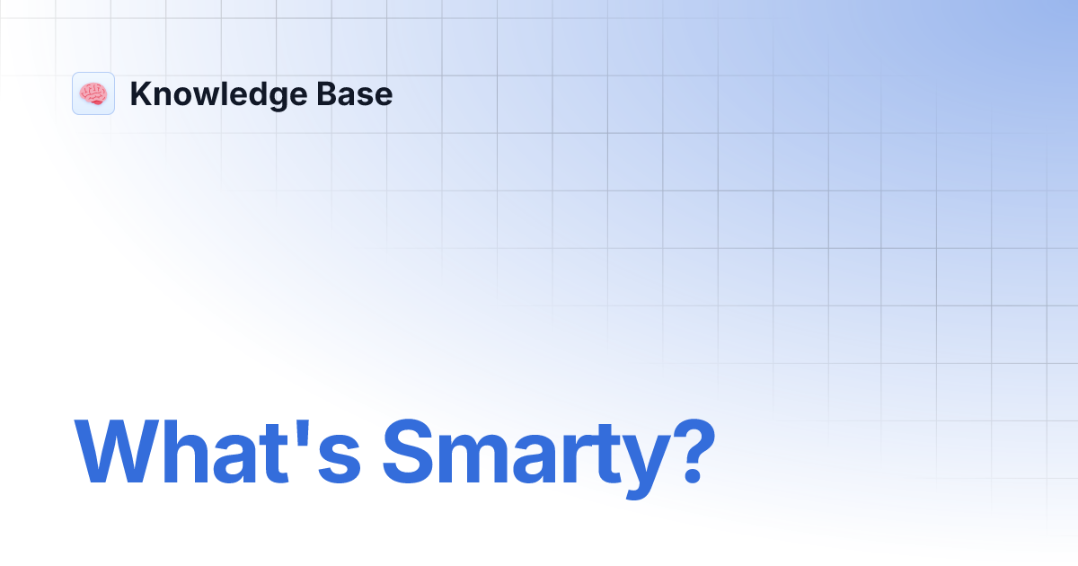 What's Smarty? | Knowledge Base