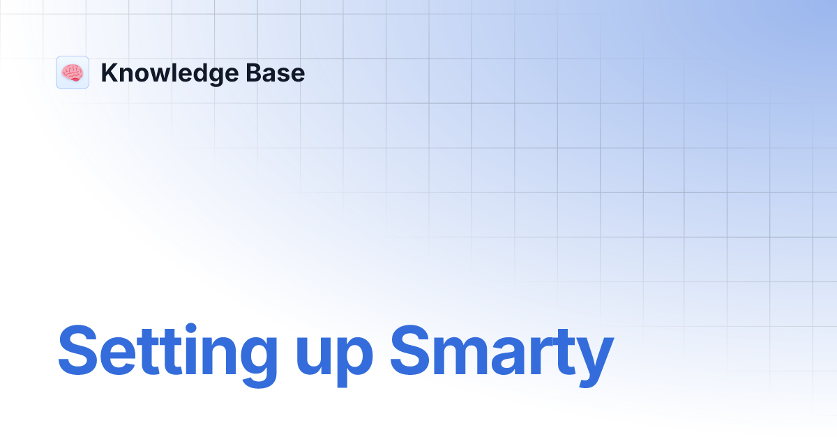 Setting up Smarty | Knowledge Base